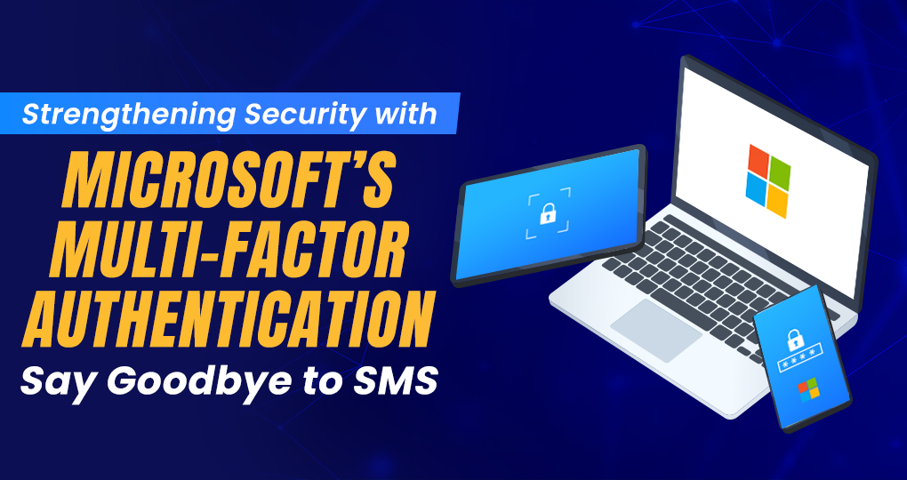 Strengthening Security with Microsoft's Multi-Factor Authentication ... Strengthening Security with Microsoft's Multi-Factor Authentication ...